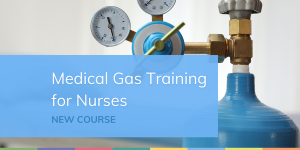 New Medical Gas course launched for nurses | Skills for Health