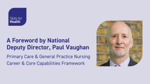 A foreword by National Deputy Director, Paul Vaughan: Primary Care ...